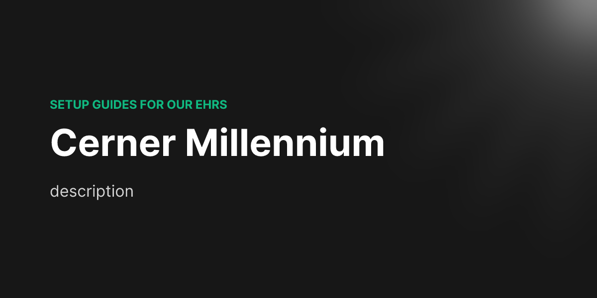 Cerner Millennium | Leyr